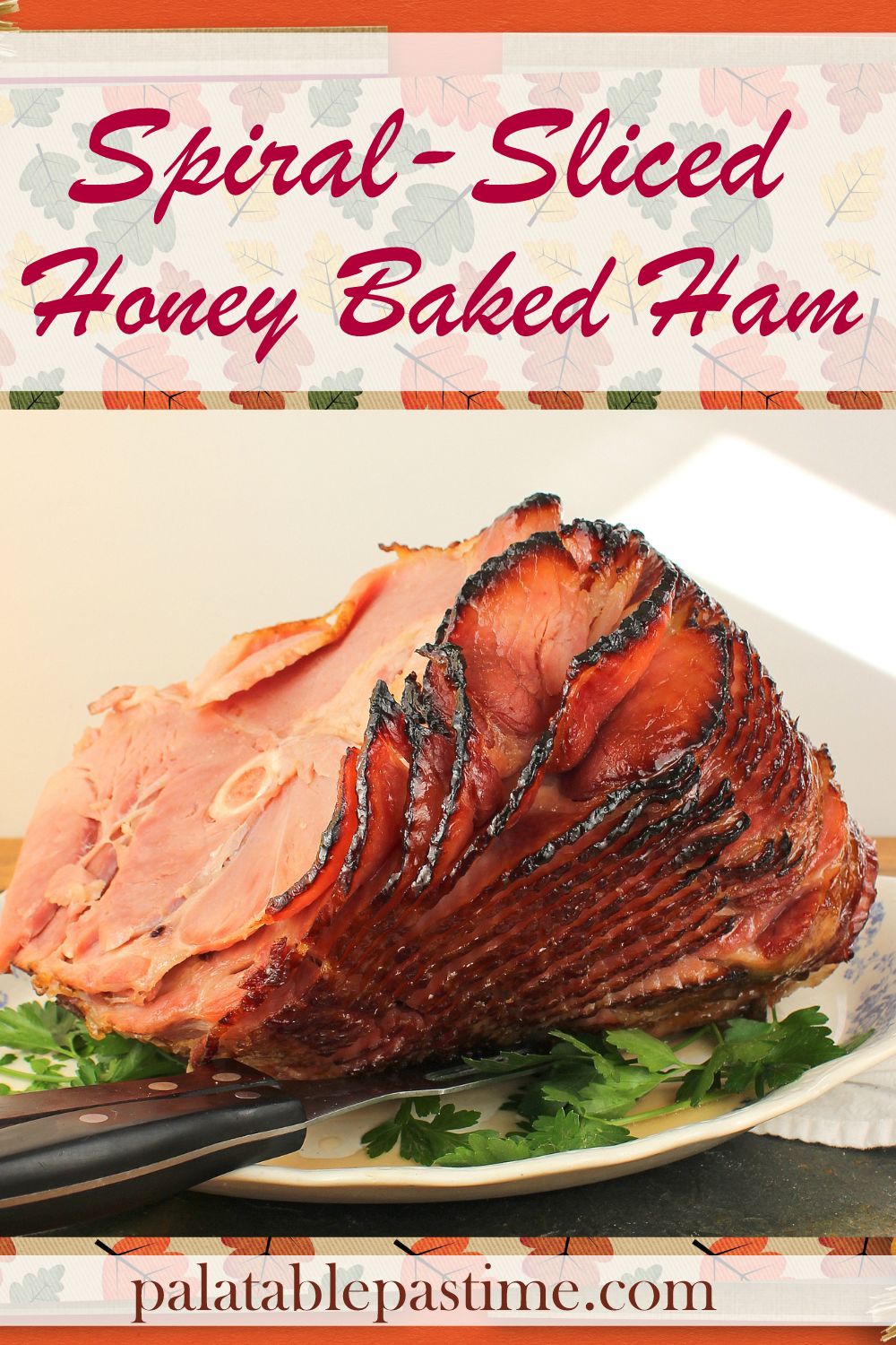 honey baked ham pin – Palatable Pastime Palatable Pastime