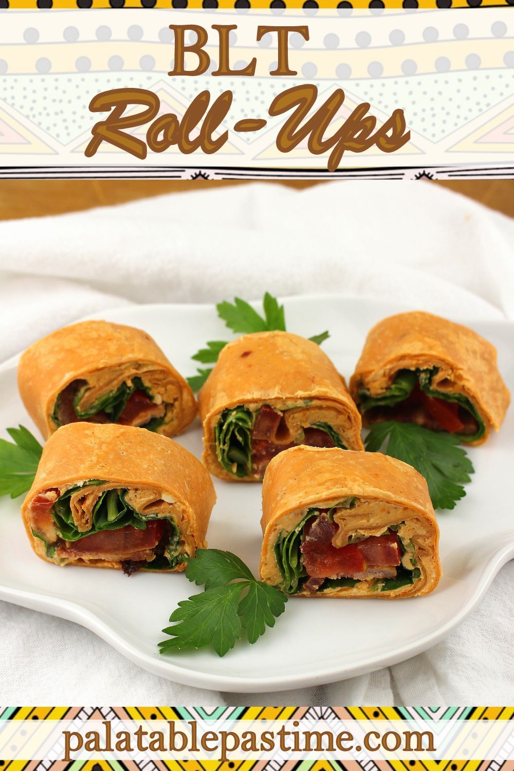 BLT Roll-Ups pin – Palatable Pastime Palatable Pastime